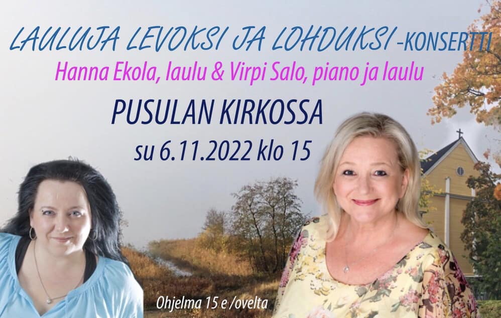 "Lauluja levoksi ja lohduksi"- konsertti, Hanna Ekola ja Virpi Salo. Ohj.15e. - Lohjan seurakunta
